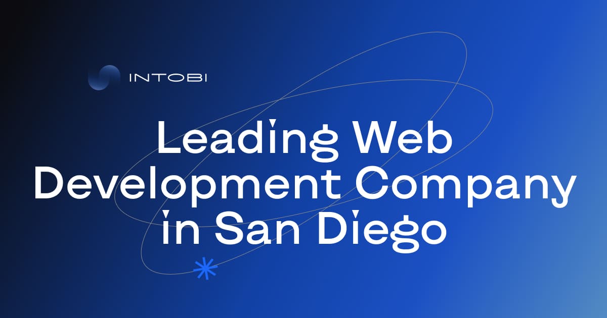 Web Development Company San Diego - Intobi