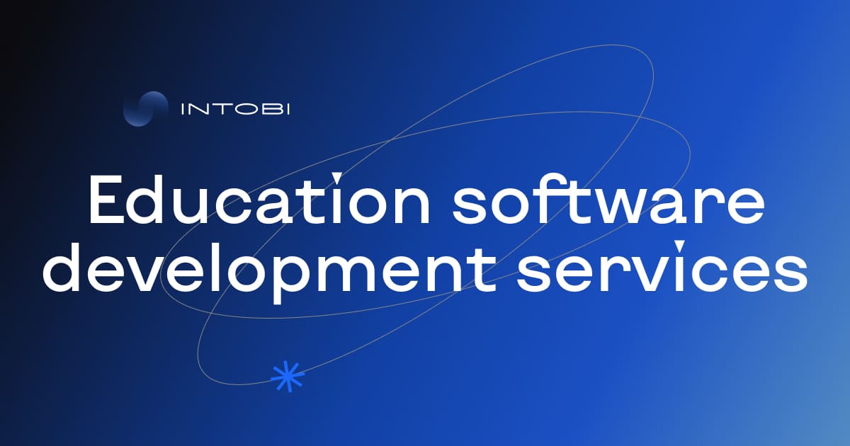 Education App Development Services - Intobi
