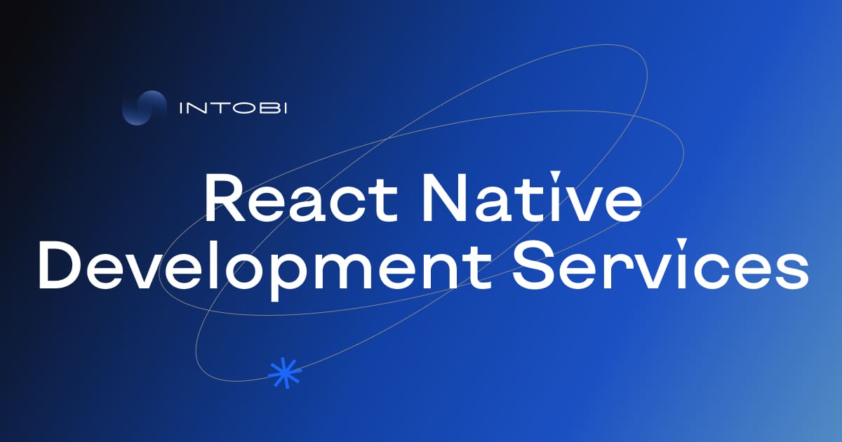 React Native Development Services - Intobi